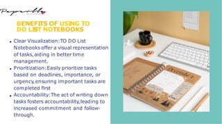To Do List Notebooks | Paperlla.....pptx