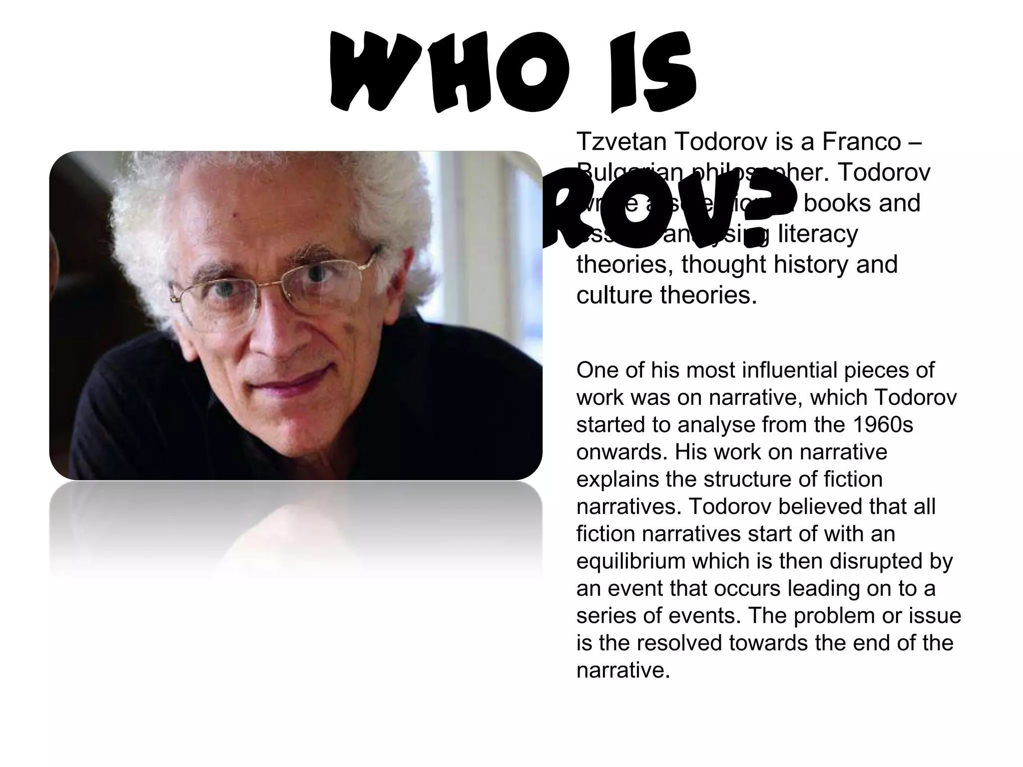 Todorov's Narrative Theory | PPTX | Screenwriting | Content Production