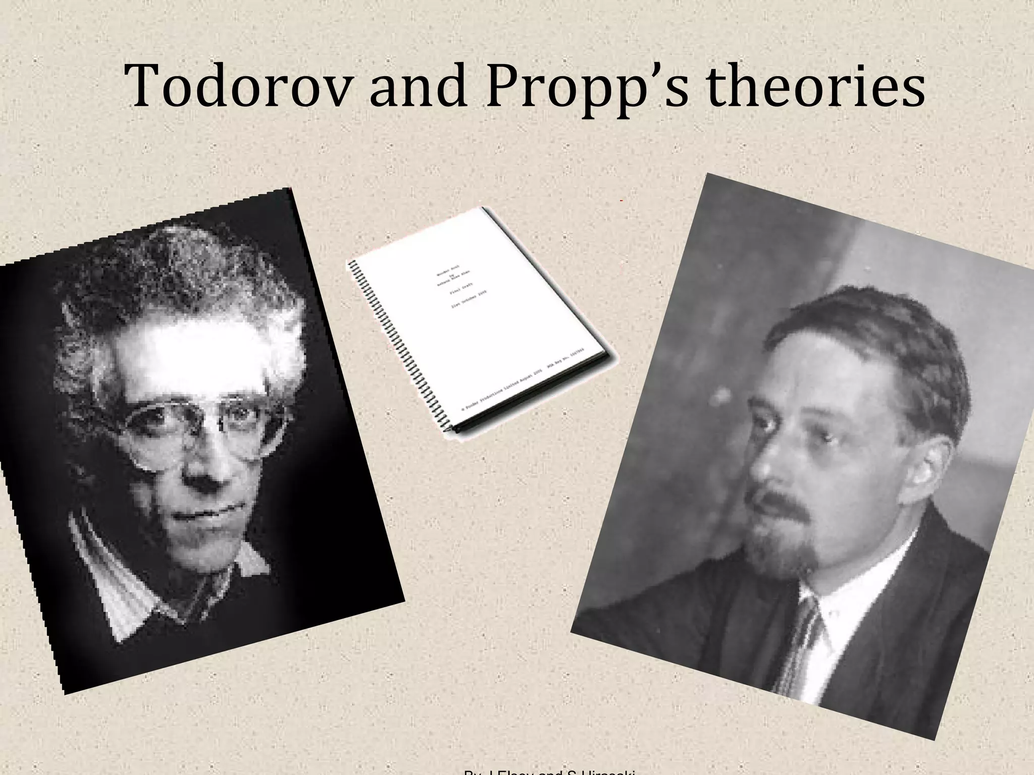 Todorov's and Propp's theories | PPT