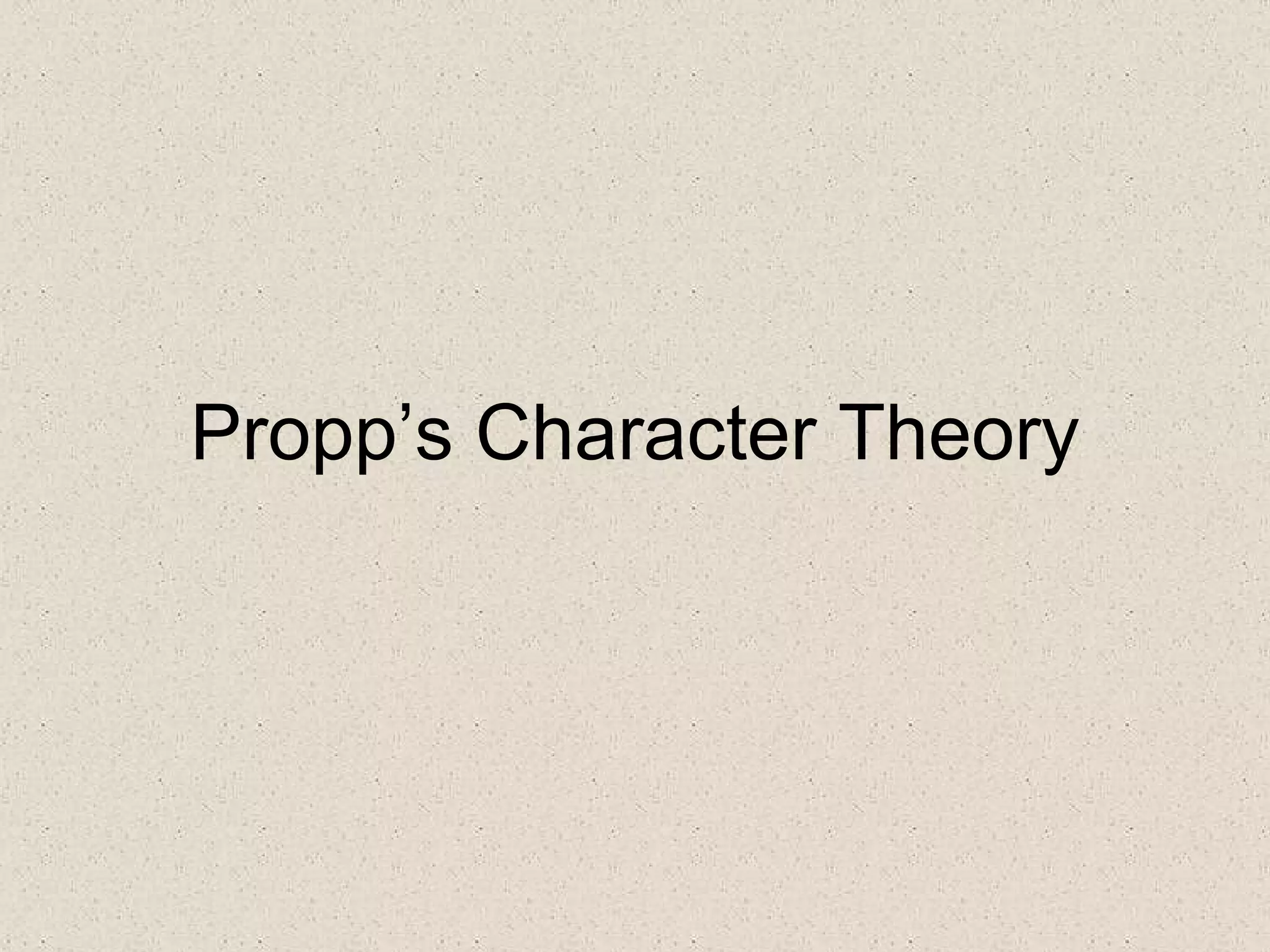Todorov's and Propp's theories | PPT