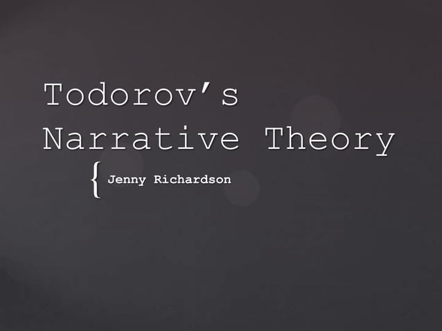 Todorov’s narrative theory | PPT