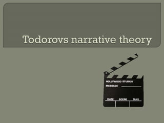 Todorov's Narrative Theory | PPTX | Drama | Genres