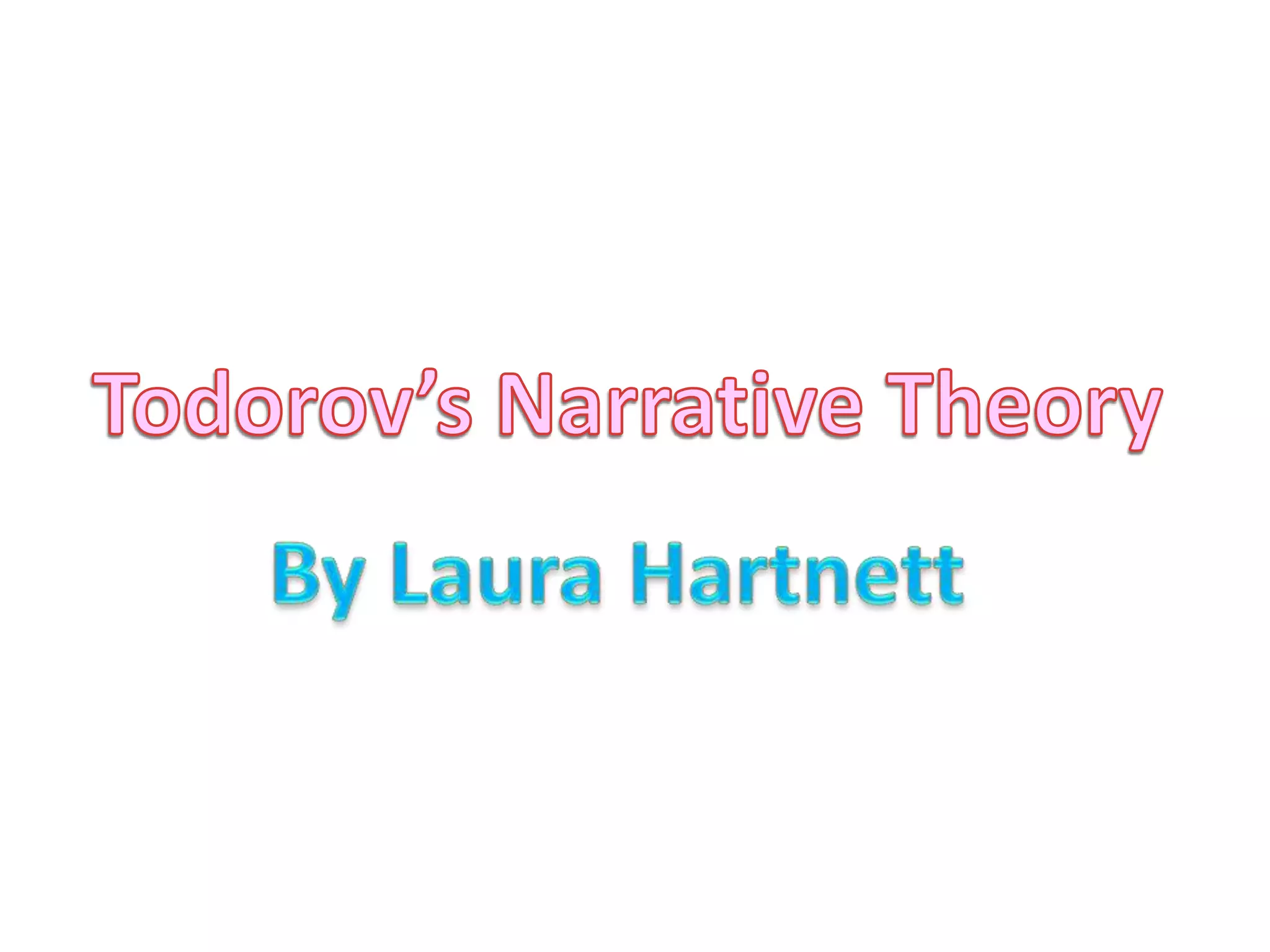 Todorov's Narrative Theory | PPTX