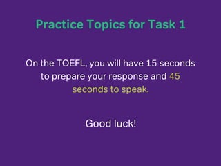 TOEFL Speaking Topics: What You'll Talk About on the TOEFL | PDF ...