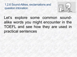 LISTENING COMPREHENSION TOEFL 1.2.4 - 1.2.6.ppt