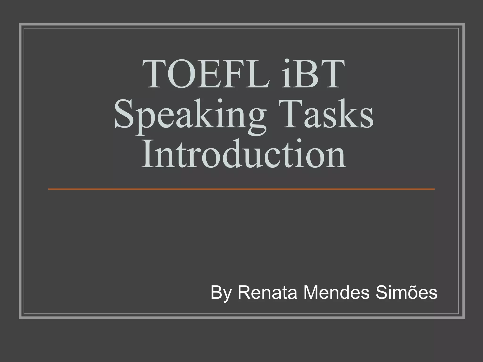 Toefl iBT Introduction | PPTX