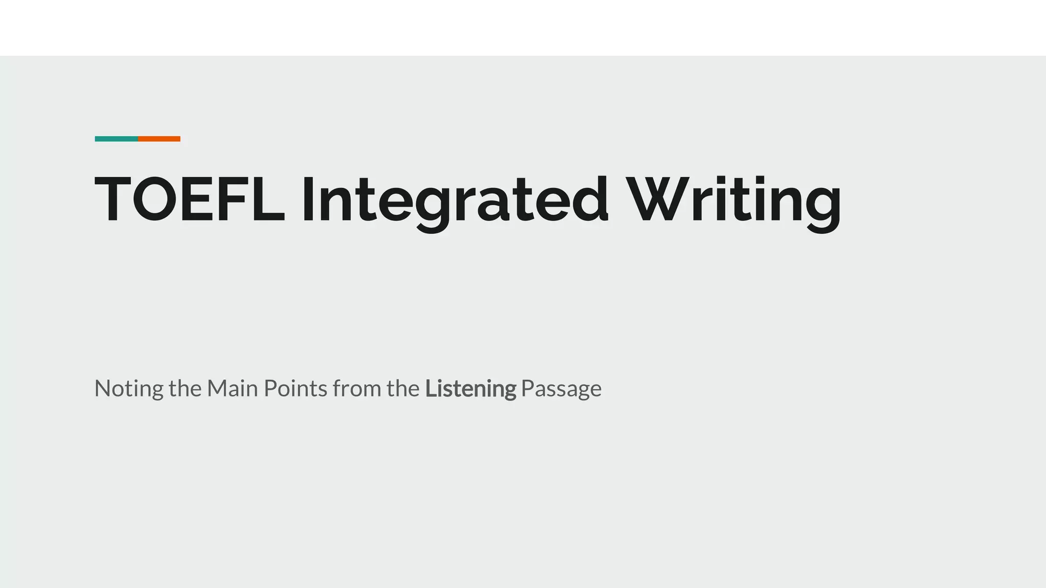 Toefl integrated writing 2 | PPT
