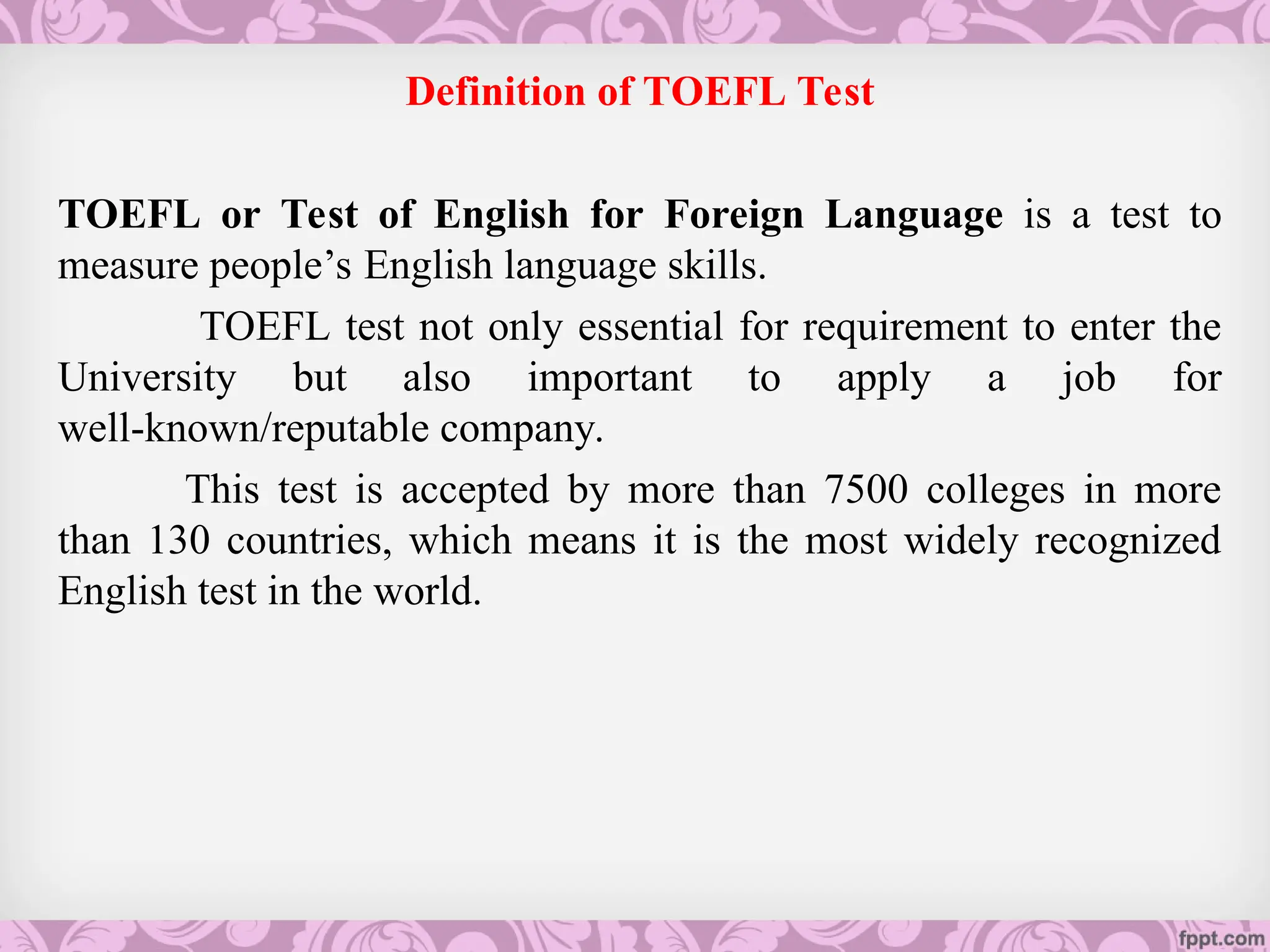TOEFL Overview as the preliminary to take the test.ppt
