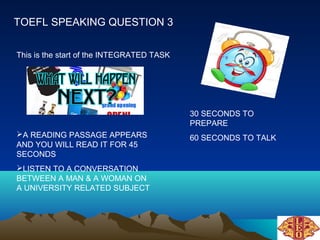 Toefl speaking 3 pp | PPT