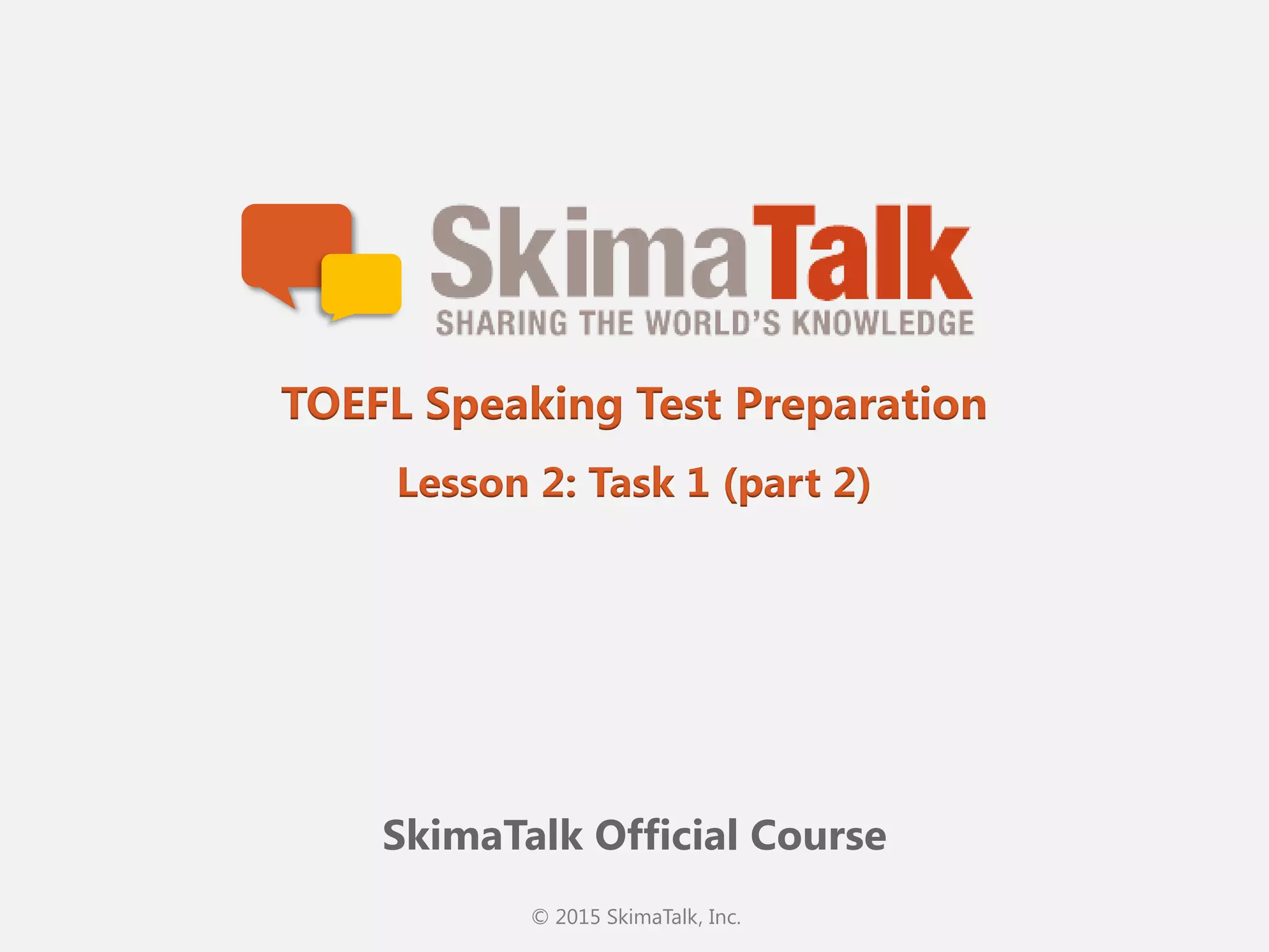 Toefl speaking test preparation - Lesson 2(t) | PDF | Education