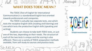 Toeic (1)The TOEIC (Test of English for International Communication) is ...