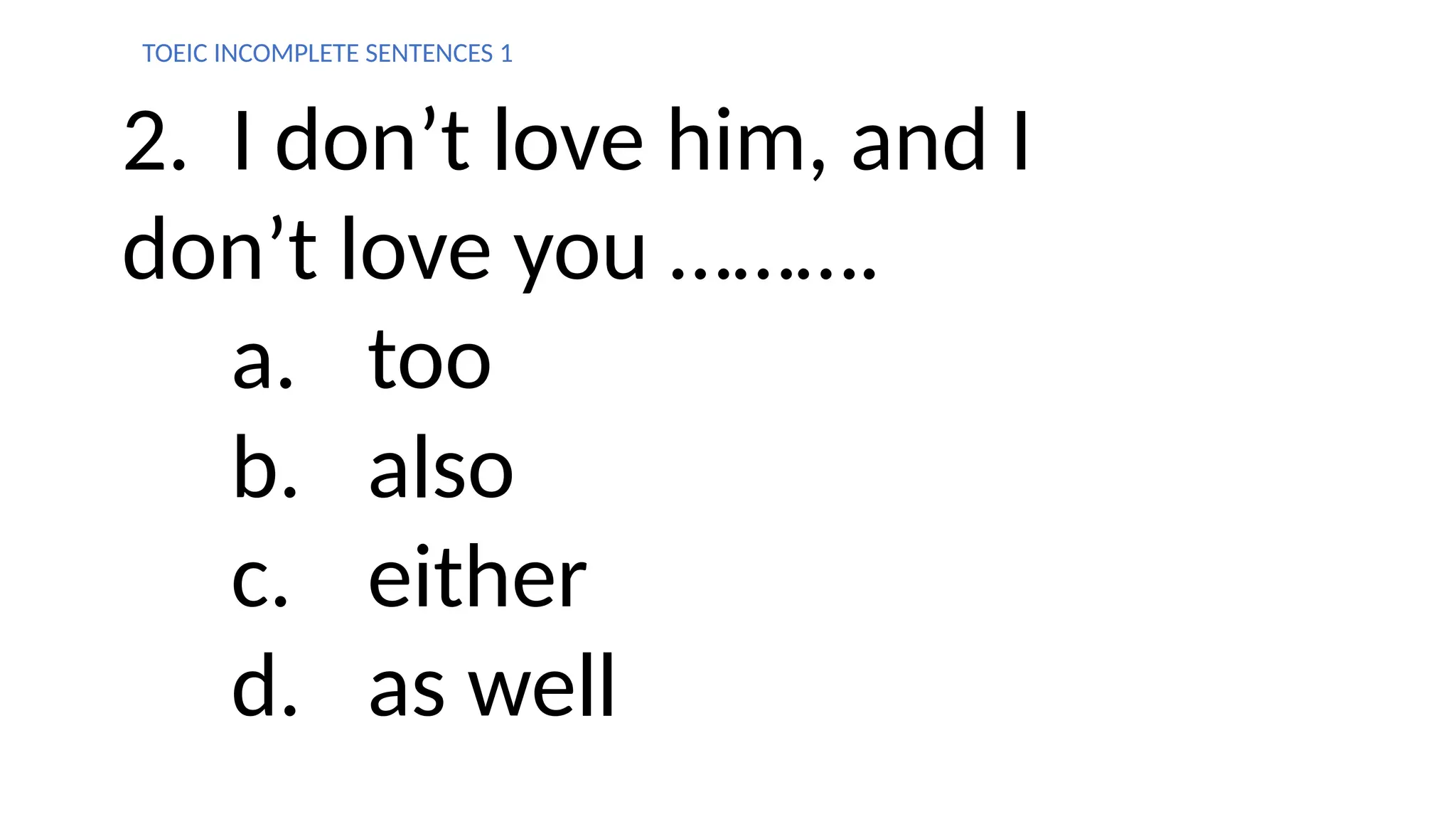 TOEIC Incomplete Sentences: Practical Exercises (Part 1) | PPTX