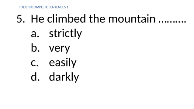 TOEIC Incomplete Sentences: Practical Exercises (Part 1) | PPTX