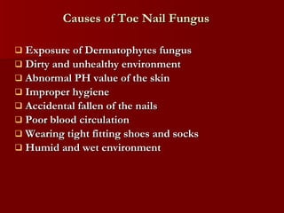 Toe nail fungus medicine:- An Effective Medicine for Toe Nails Fungus | PPT