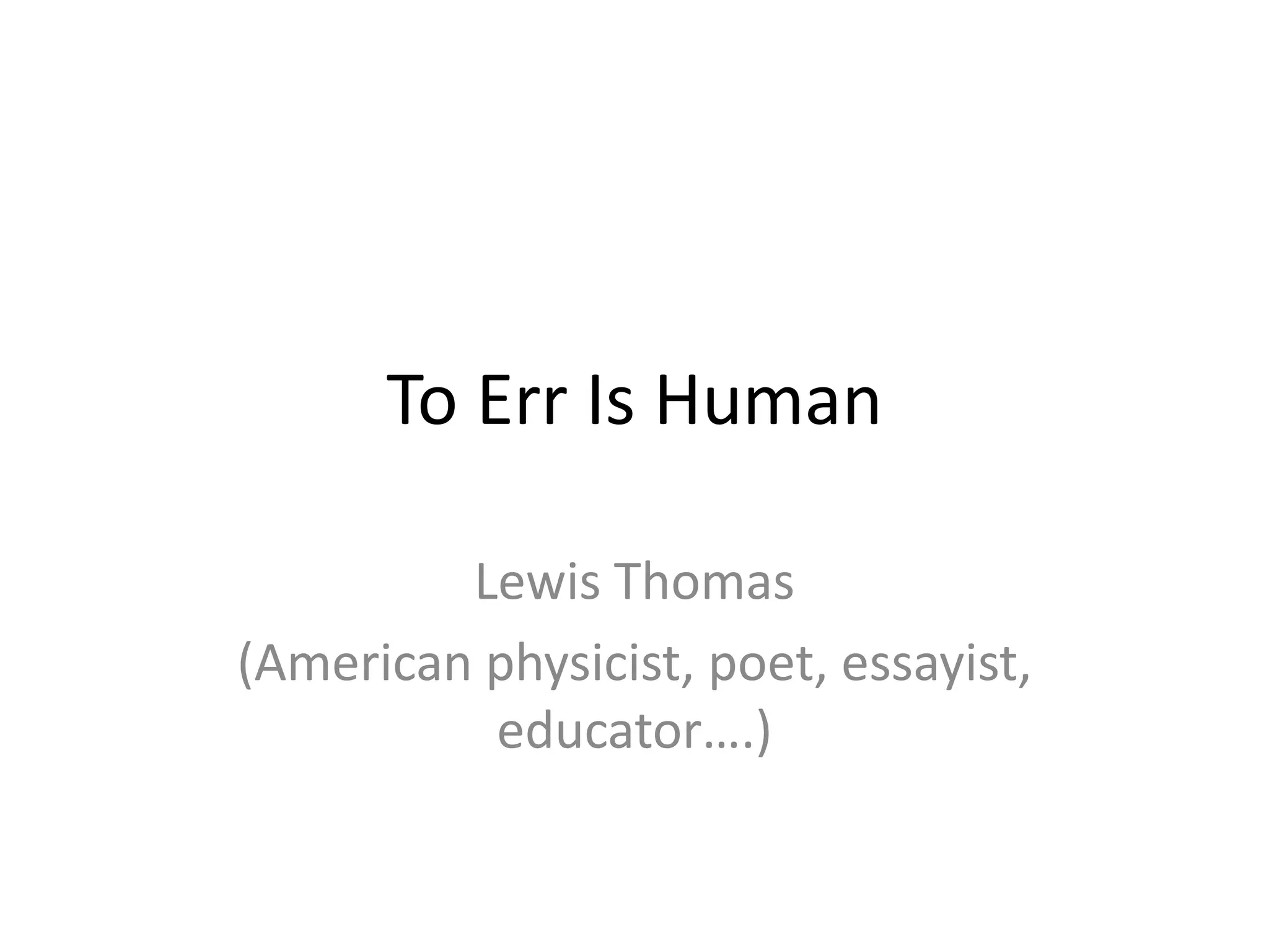 To Err Is Human.pptx