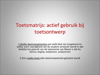 Toetsbewaking en toetsbeleid | PPT