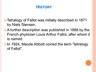 Tetralogy of Fallot (TOF) | PPTX