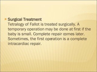 TETRALOGY OF FALLOT, PARENT TEACHING | PPT