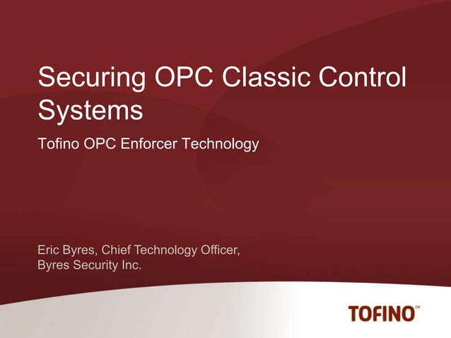 Securing OPC Classic Communications in Industrial Systems | PPSX | Operating Systems | Computer ...