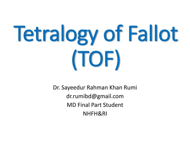 Tetralogy of Fallot (TOF) | PPTX