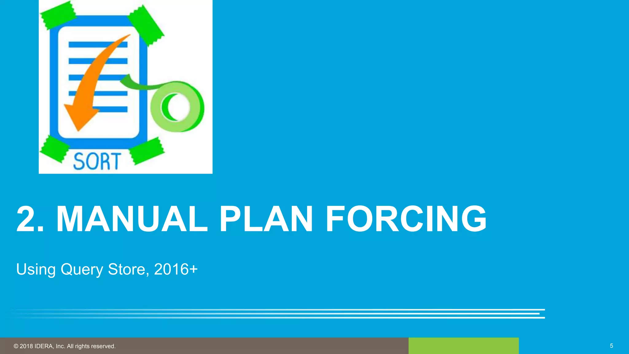 IDERA Live | To Force Plans, Or Not to Force Plans, That Is The Question | PPTX | Databases ...