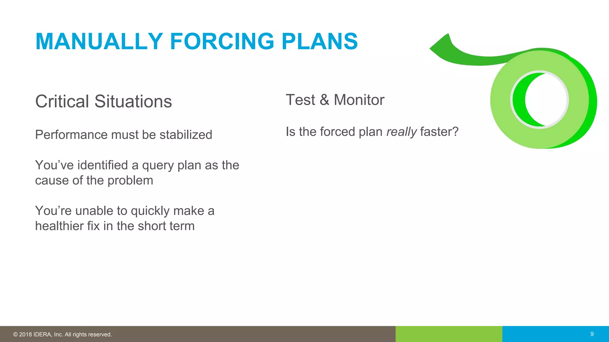 IDERA Live | To Force Plans, Or Not to Force Plans, That Is The Question | PPTX | Databases ...
