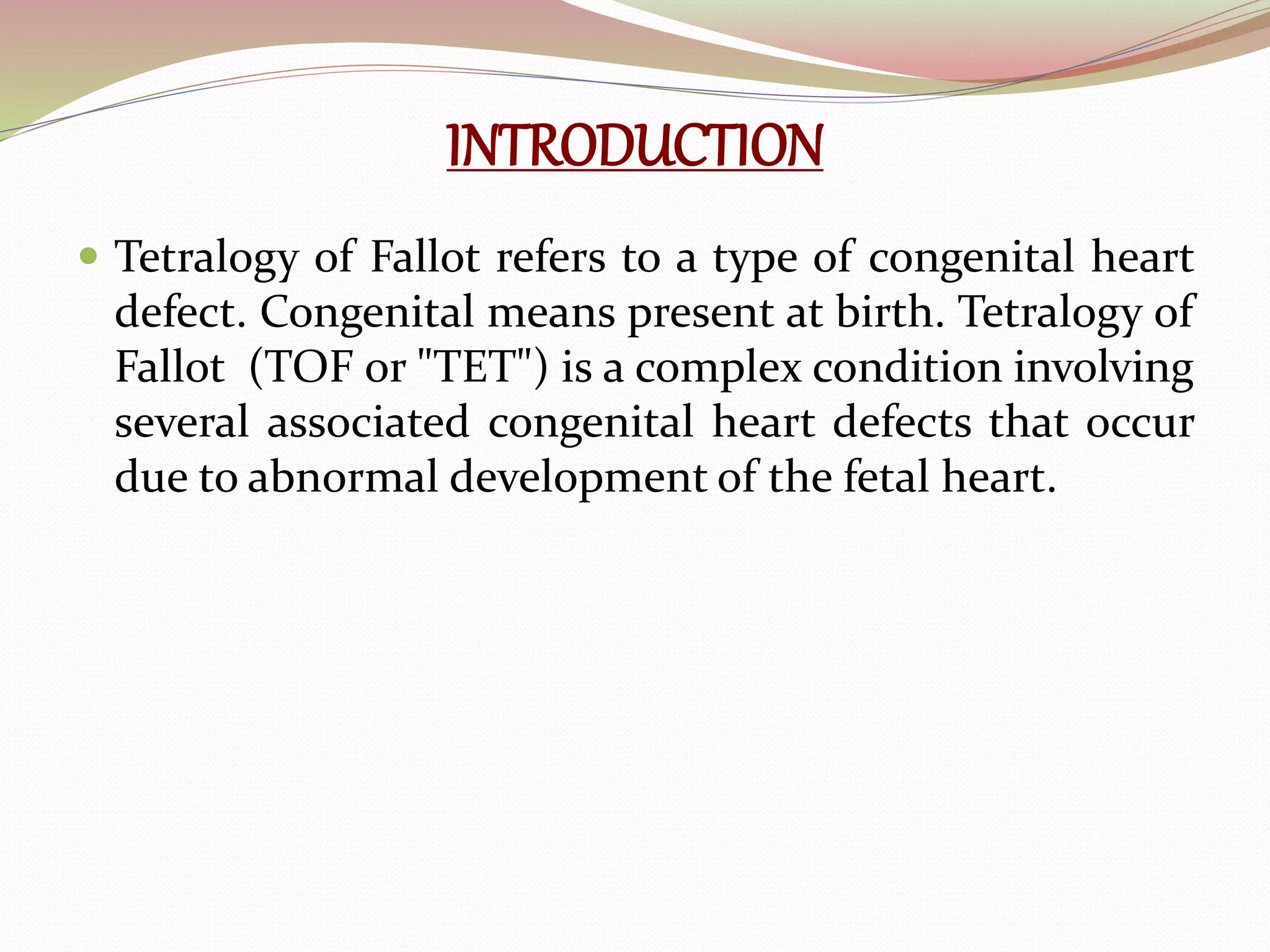 tertalogy of fallot | PPTX