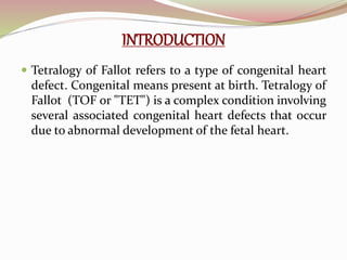 tertalogy of fallot | PPTX