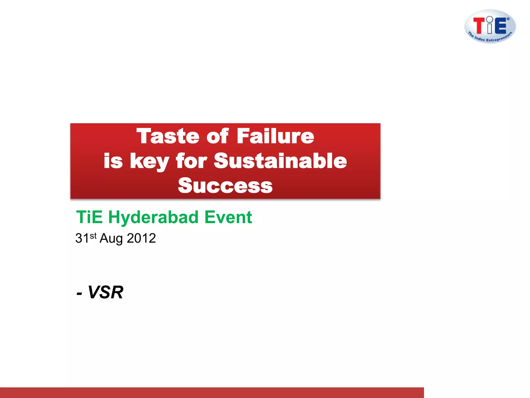 Taste of Failure is Key for Sustainable Success | PPTX | Startups ...