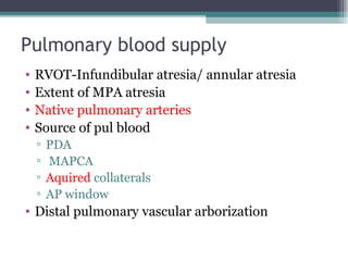 tetrology of fallot (TOF) with pulmonary atresia | PPT