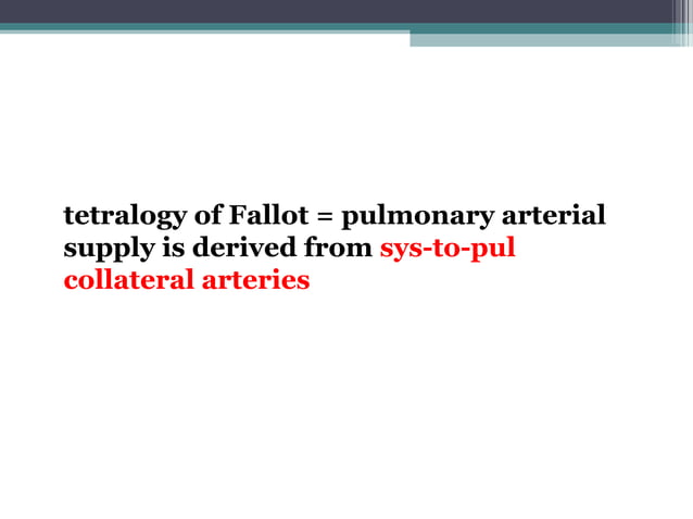 tetrology of fallot (TOF) with pulmonary atresia | PPT