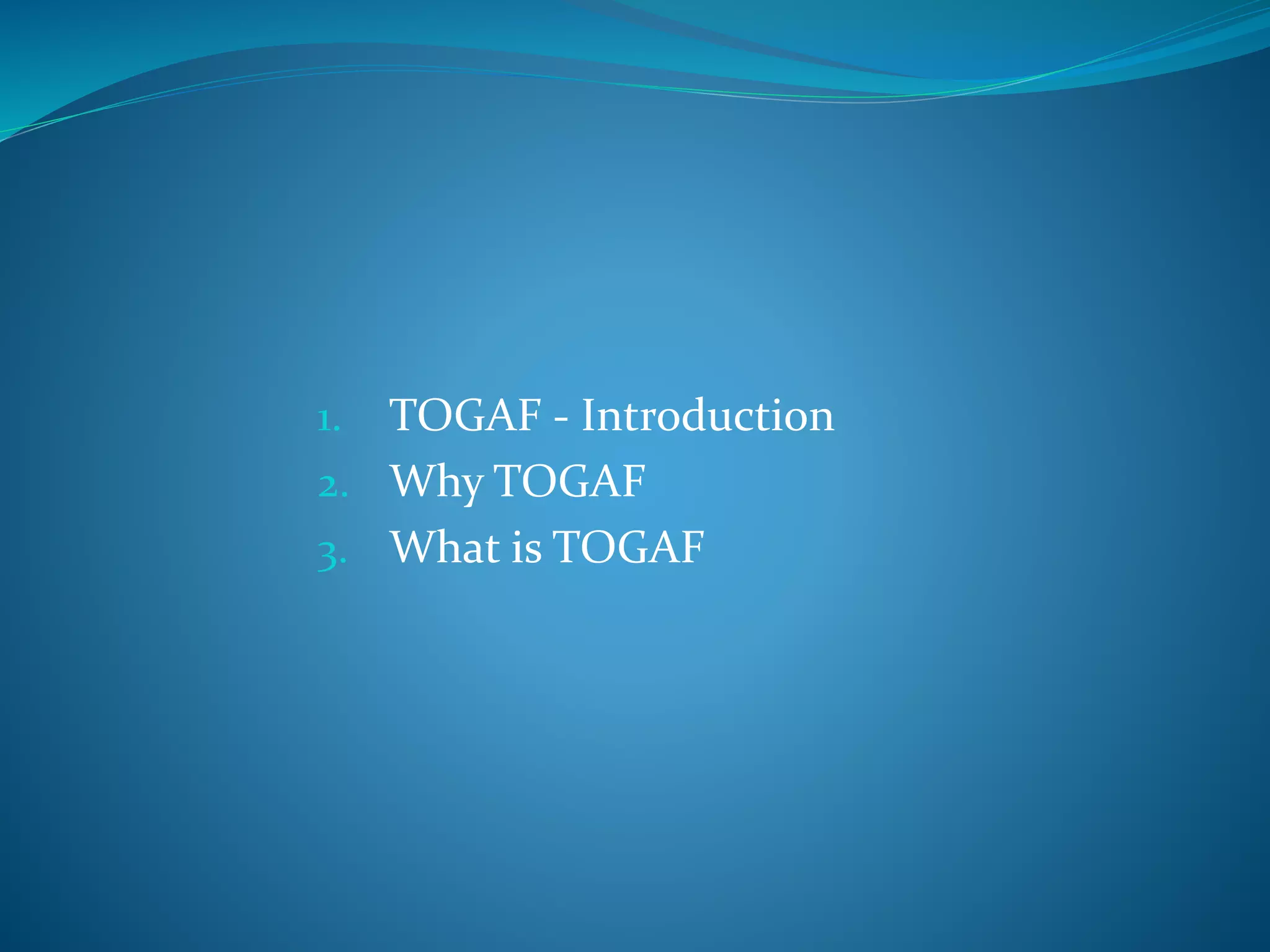 Introduce TOGAF in your organization - sample | PPTX | Business ...
