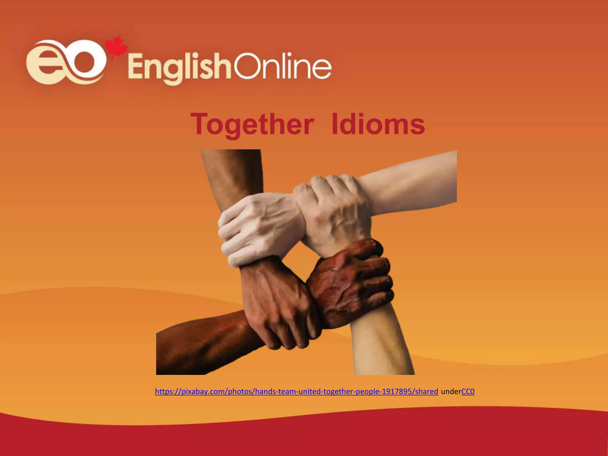 Together Idioms.pptx
