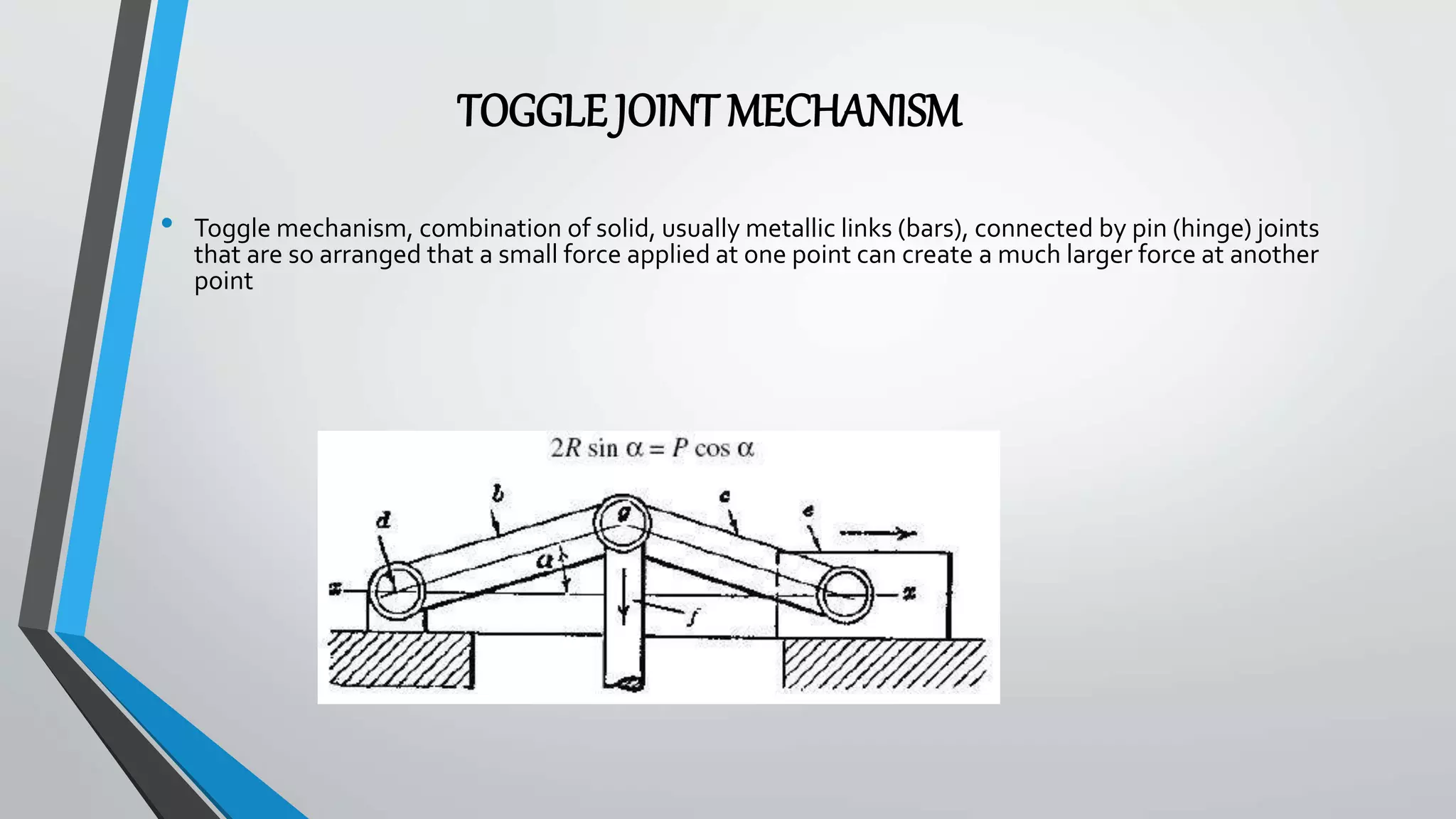 Toggle joint mechanism ppt. | PPTX