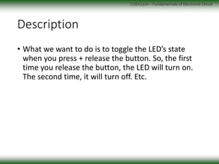 Toggle LED with PUSHBUTTON.ppt alamanarx | PPTX