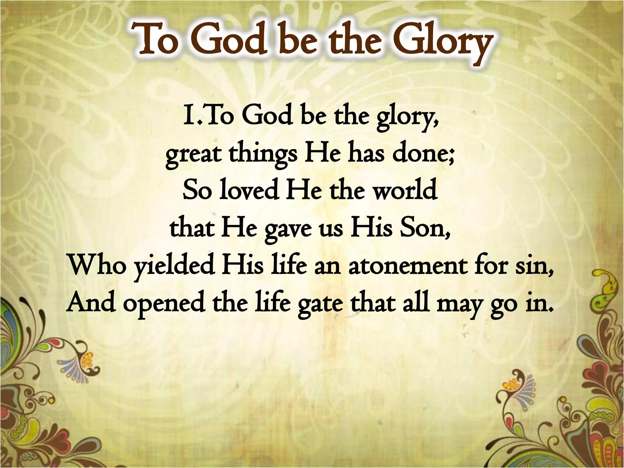 To God Be the Glory | PPTX