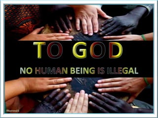 To god no human being | PPTX