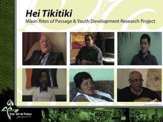 Hei Tikitiki: Traditional Rites of Passage for Young Māori | PPTX