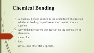 Chemical bonding | PPTX