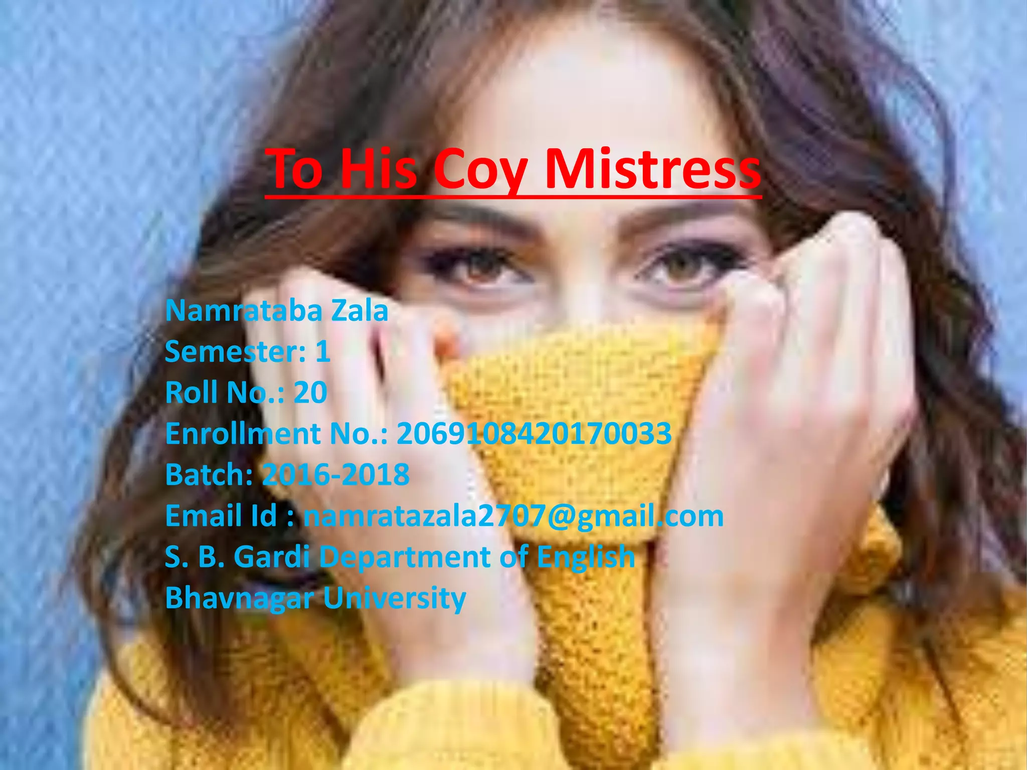 To his coy mistress paper no. 8. | PPTX