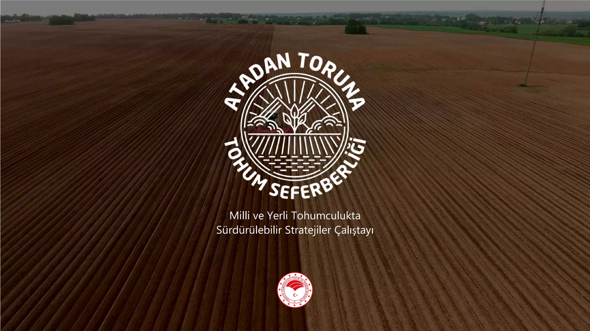 Atadan Toruna Tohum Seferberliği | PPT