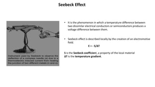 Thermoelectric effect | PPTX
