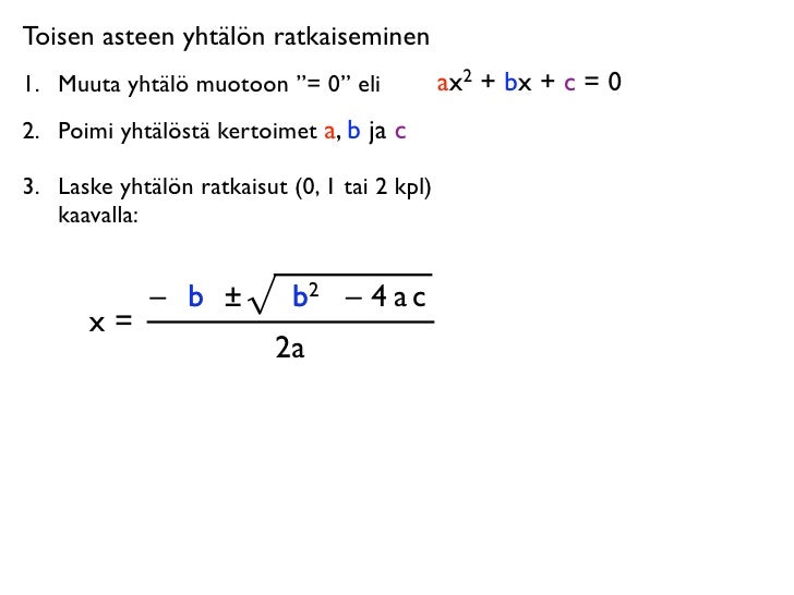 Toisen asteenyhtalon ratkaiseminen
