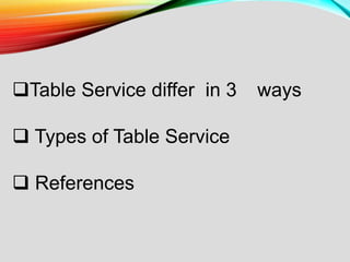Tojon,mary grace v. table service | PPTX