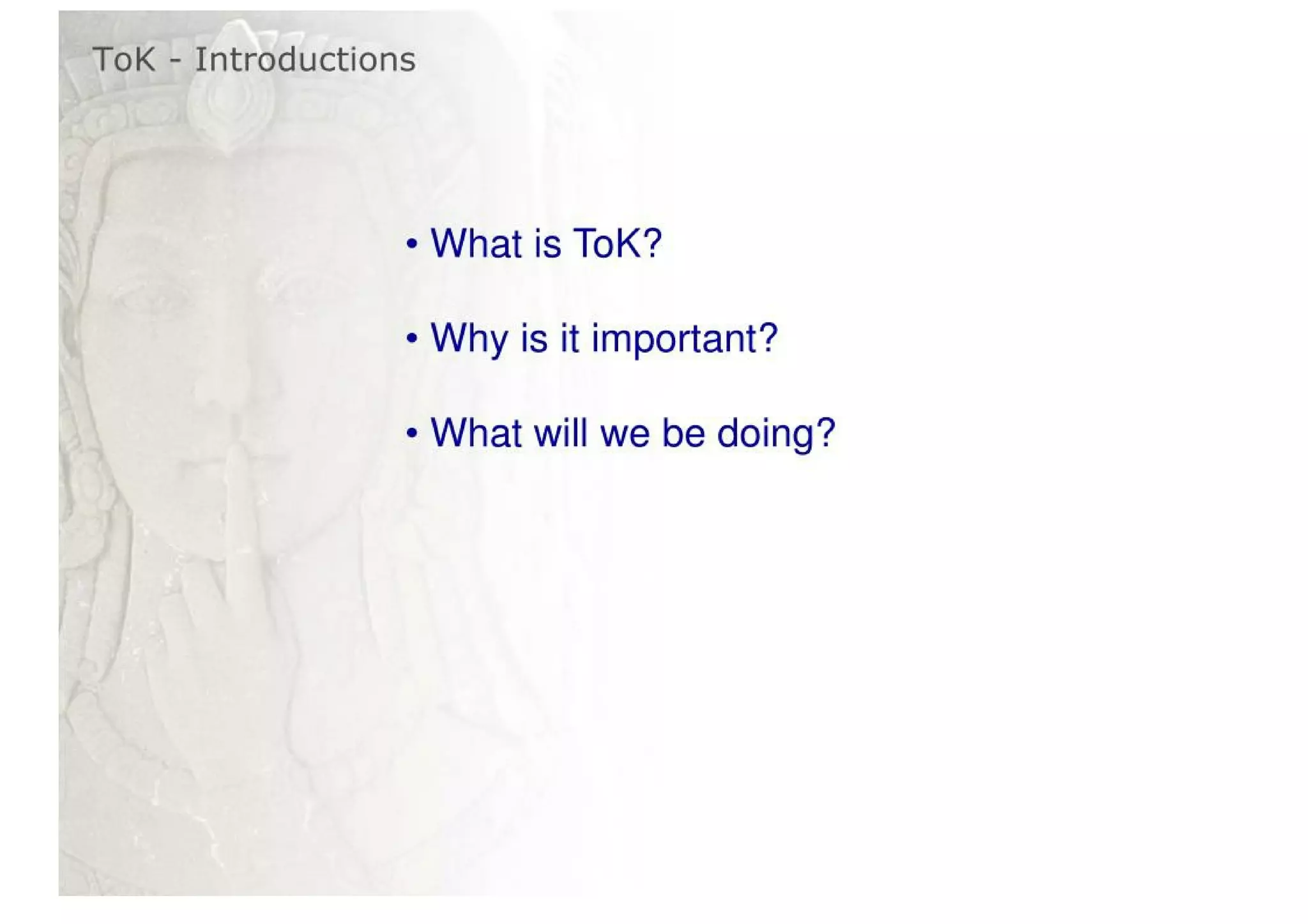 ToK - Introductions | PPT