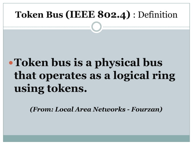 Token bus | PPTX | Computer Networking | Computing