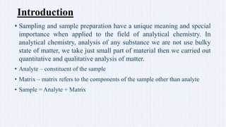 analytical chemistry - sampling and its techniques | PPTX