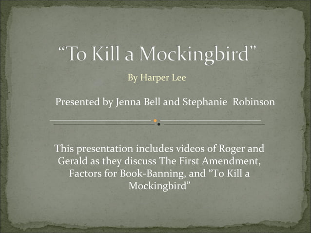 Student Presentation: To Kill a Mockingbird | PPT