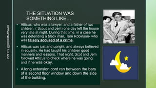 To kill a mockingbird - scout shows the way | PPTX