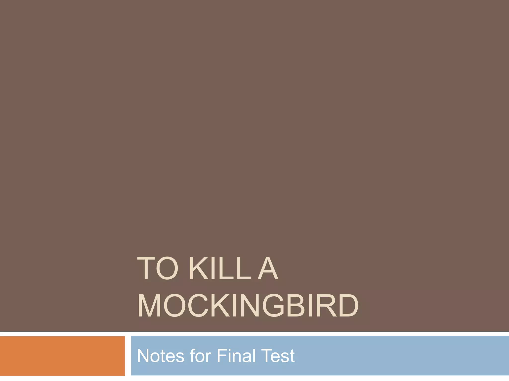 To kill a mockingbird test notes | PPT